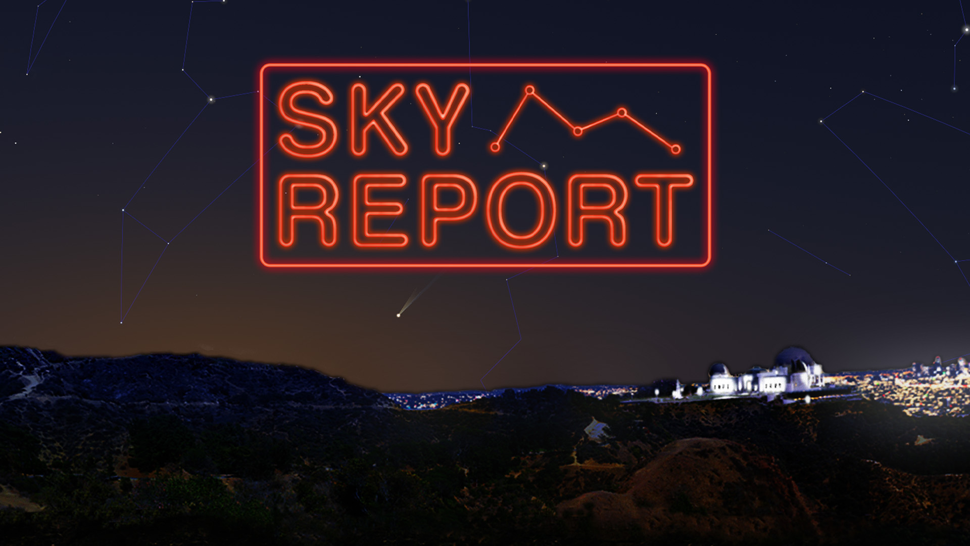 Sky Report - Griffith Observatory - Southern California’s gateway to ...